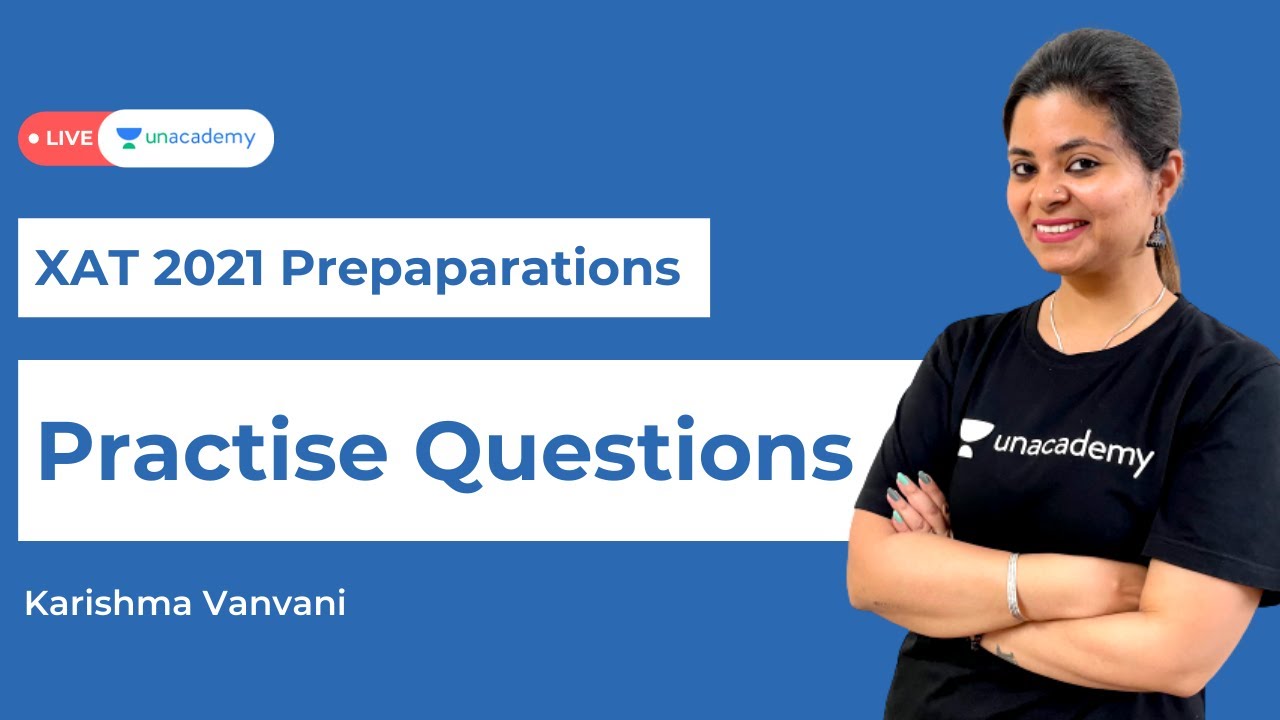 XAT Practice Questions 2021 | Verbal Ability by Karishma Vanvani |1 ...
