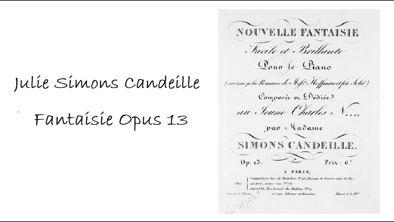 Julie Simons Candeille, Fantaisie Opus 13 - YouTube