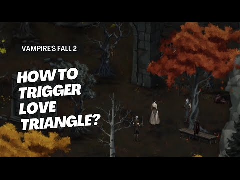 Vampire's Fall 2 | Side Quest | Love Triangle - YouTube