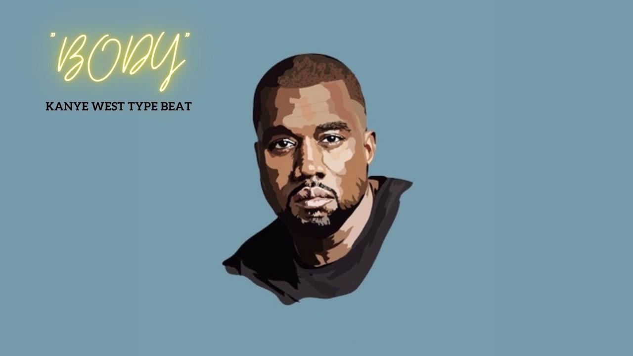 Kanye West type beat "BODY" - YouTube