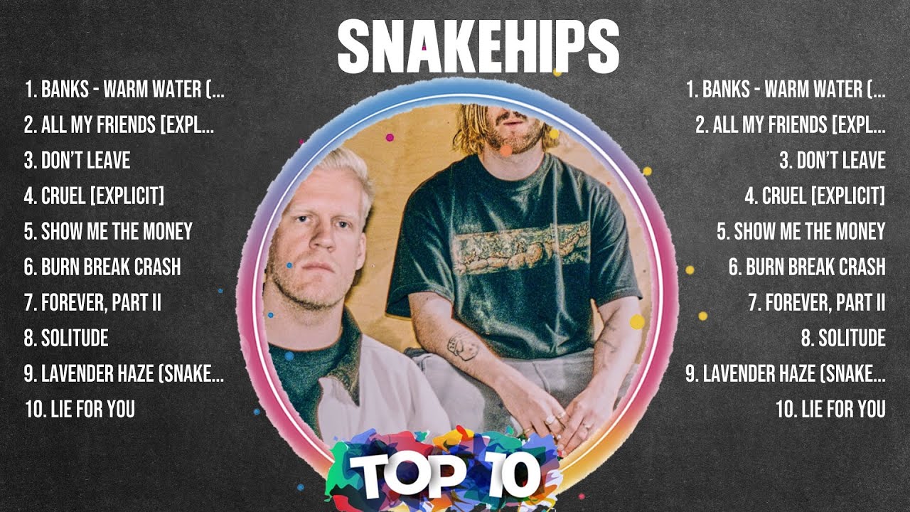 Snakehips Greatest Hits Full Album ️ Top Songs Full Album ️ Top 10 Hits ...