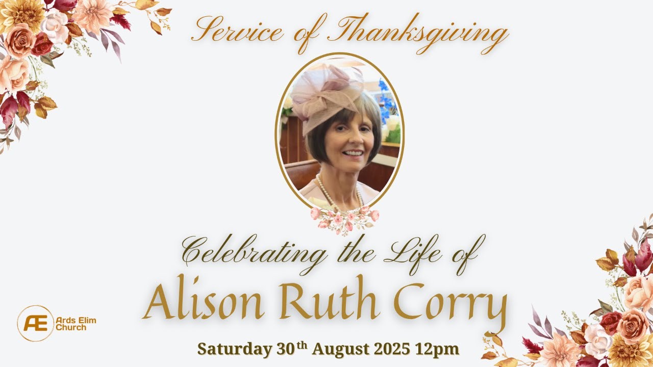 The Service of Thanksgiving Celebrating the Life of Mrs Alison Ruth ...