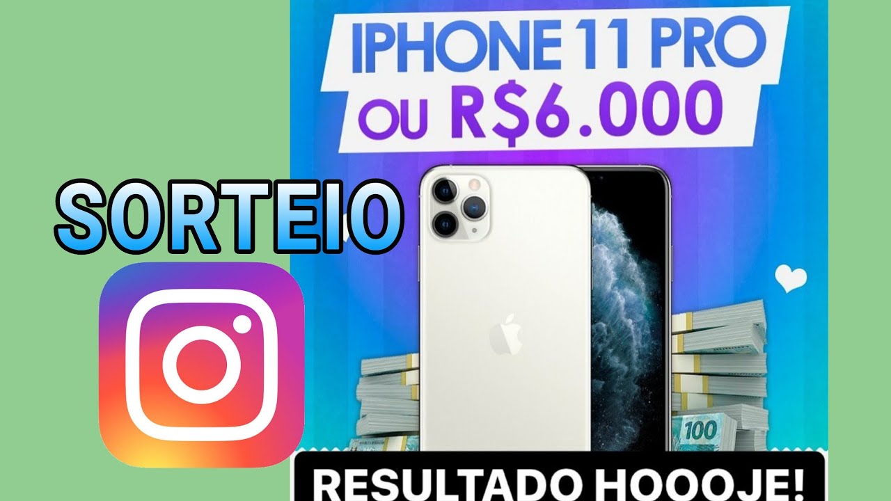 GANHE 6000 REAIS OU UM IPHONE 11 PRO HJ (01/07) - YouTube