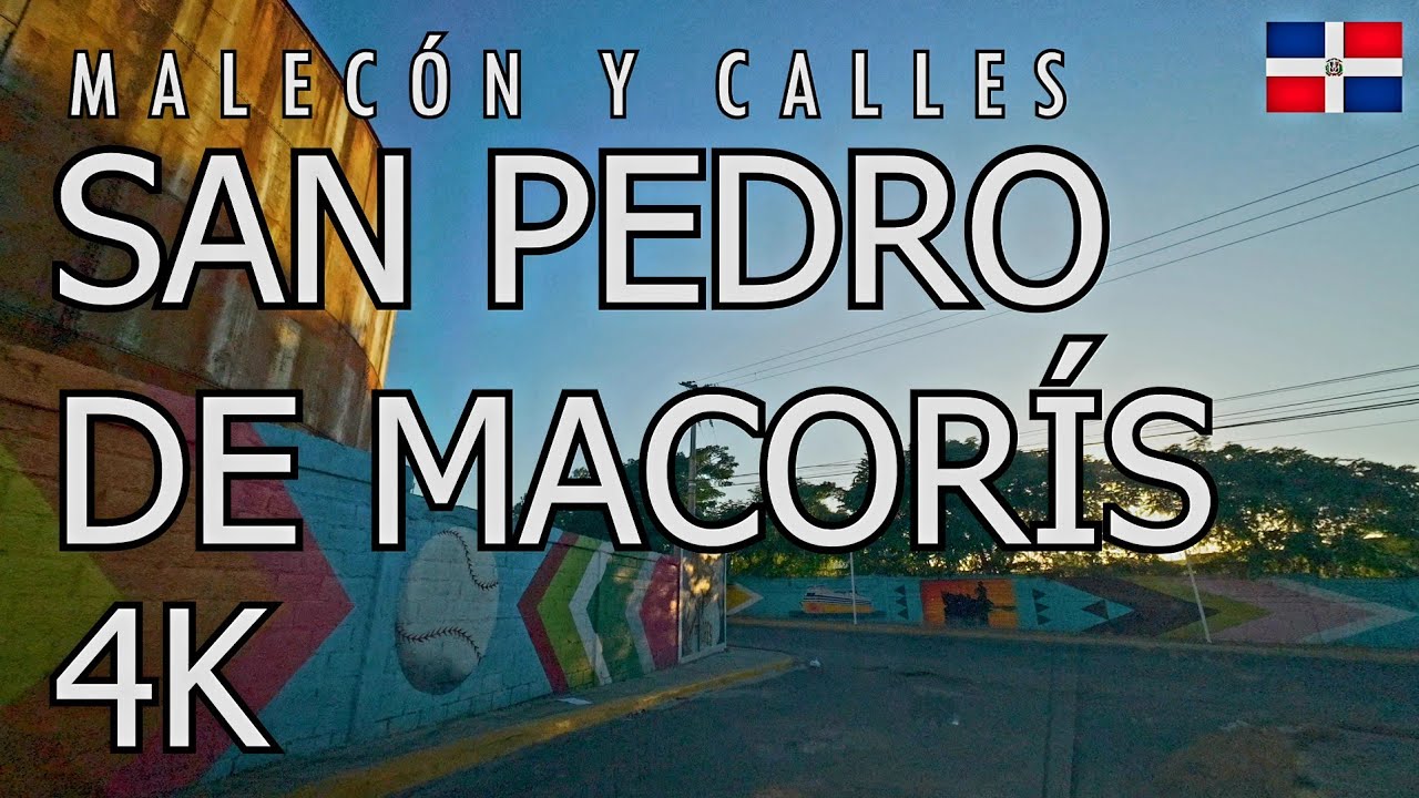 Exploring the Malecon and Streets of San Pedro de Macoris | 4K | SPM ...