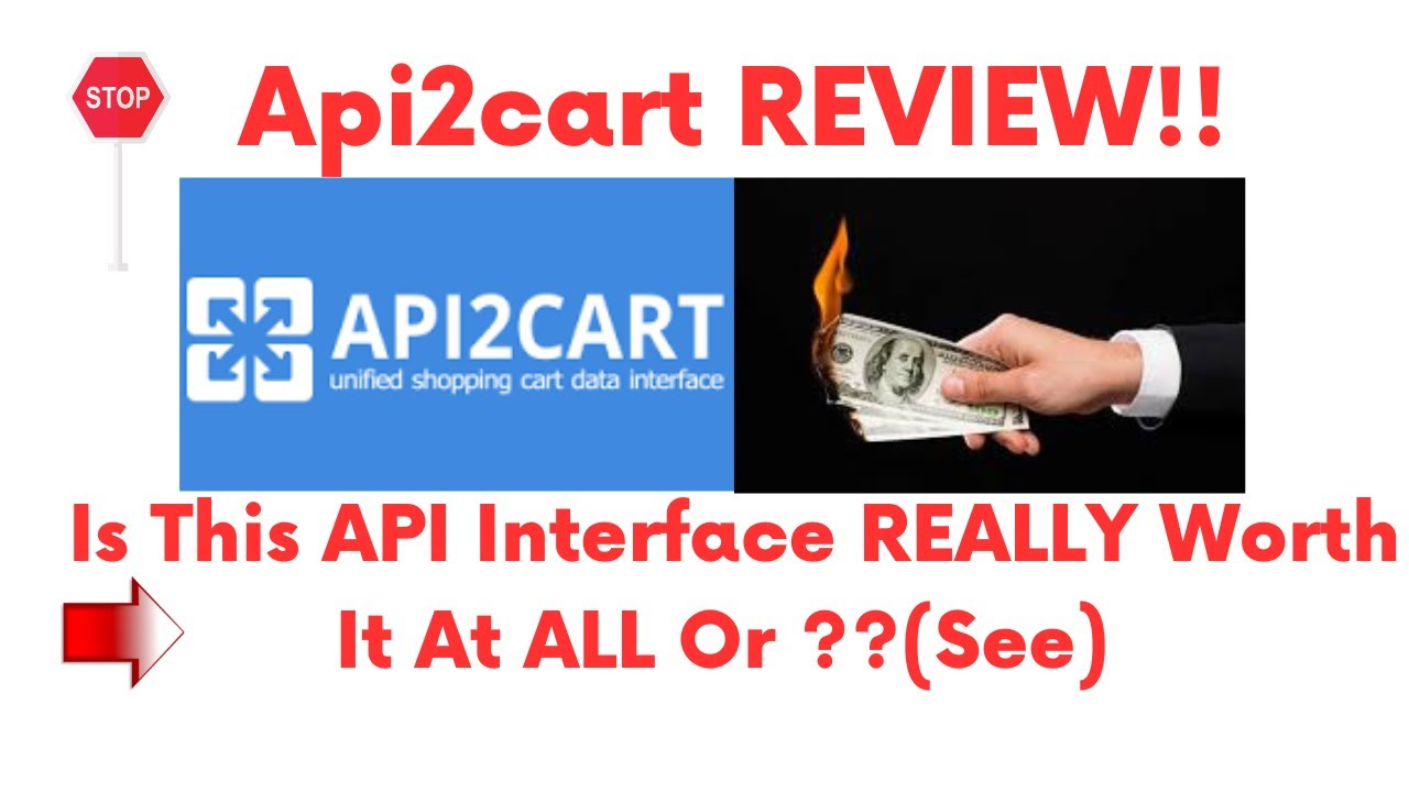 API2cart review-Is This API Interface Really WORTH Using AT ALL Or Just A MESS?See(Do not Use ...