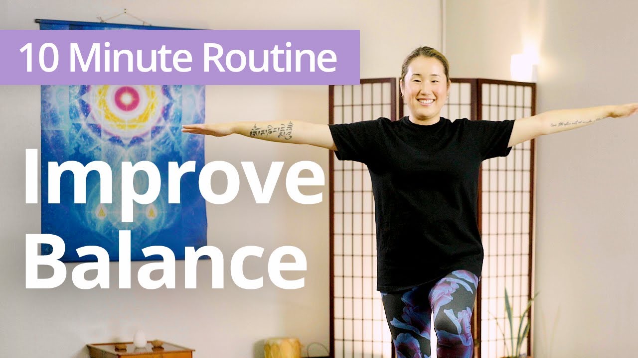 How to IMPROVE BALANCE | 10 Minute Daily Routines - YouTube