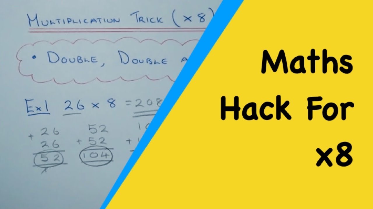 Multiplication Maths Trick For Your 8 Times Tables (Quick Method For x8 ...
