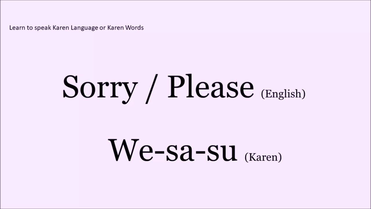 Learn Karen Language 13 : Sorry or Please - YouTube