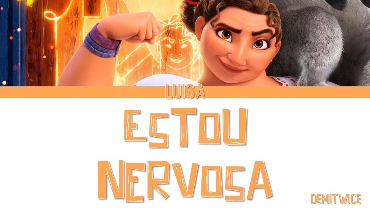 Estou Nervosa - Encanto | Letra em PT-BR - YouTube