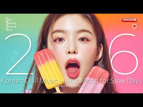 Korean Chill Music 2026 | Soft, Relaxing Vibes for Study & Coffee Time