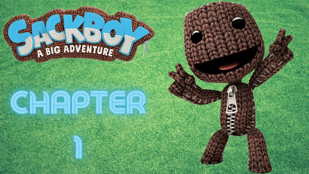 Sackboy The Big Adventure Chapter 1 A Big Adventure Walkthrough Video ...