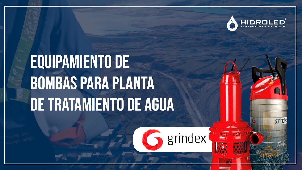 BOMBA GRINDEX - Proyecto para planta de tratamiento de agua - YouTube