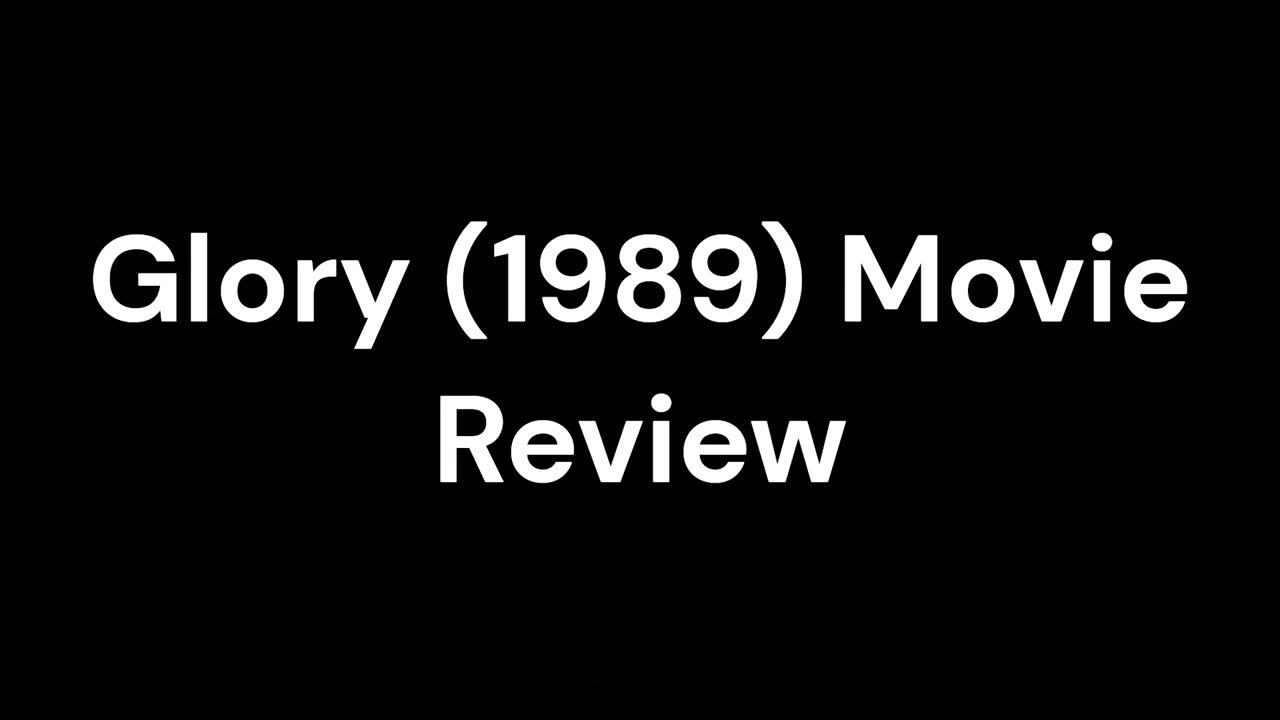 Glory (1989) Movie Review - YouTube