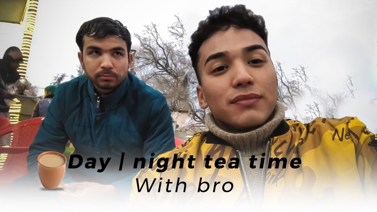 Day Night tea time with brother ☕️| 2024 | vibes with zayn ️ - YouTube