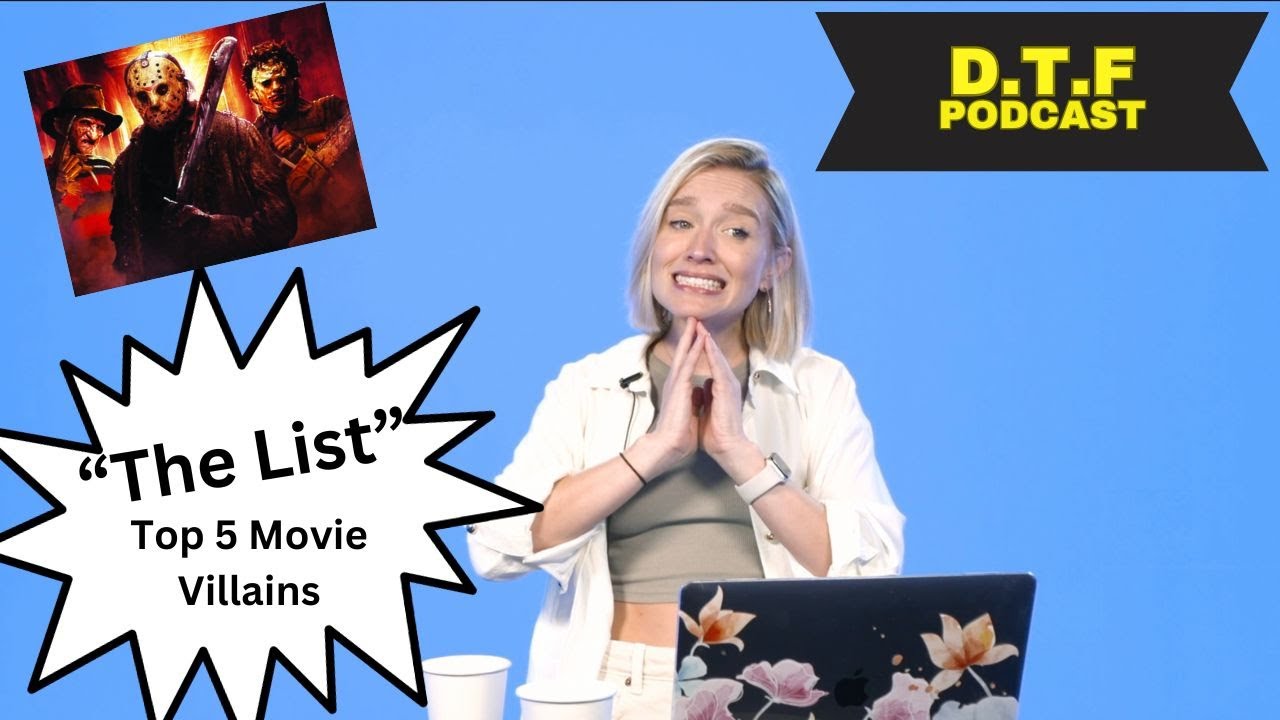 THE LIST Top 5 Movie Villains DTF Podcast YouTube the-list-top-5-movie-villains-dtf-podcast-youtube