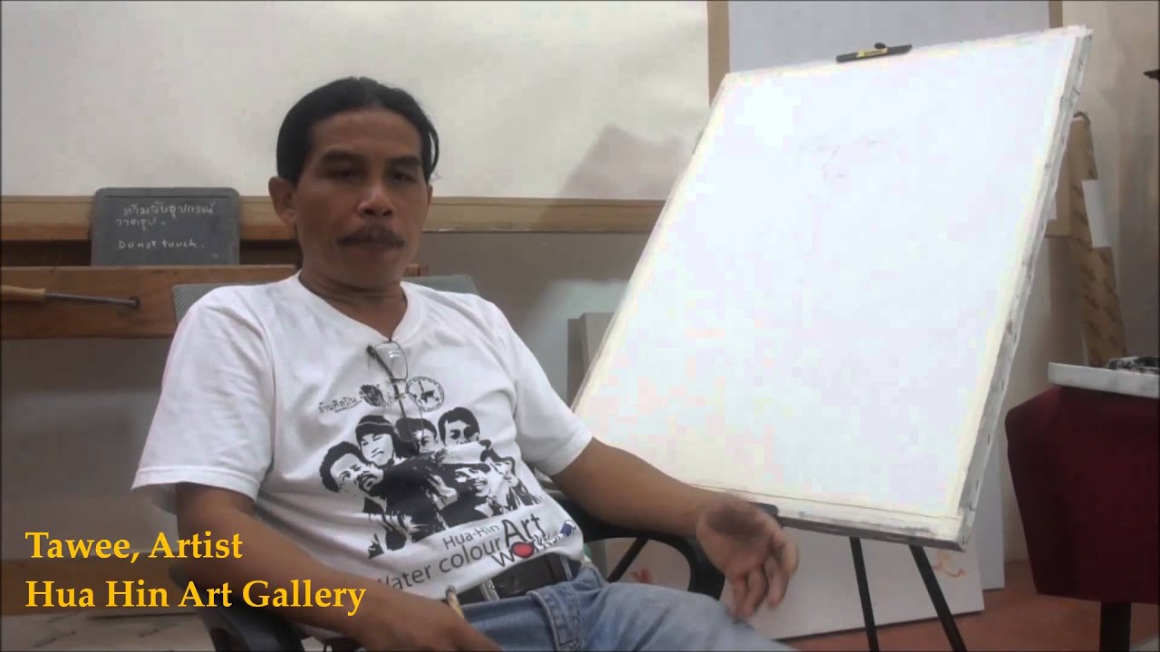 Tawee Artist, Hua Hin Art Gallery - YouTube