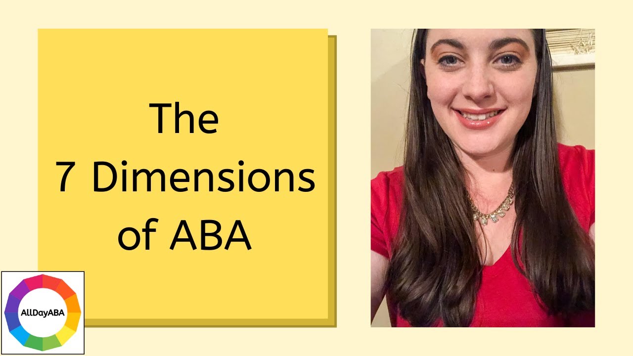 The 7 Dimensions Of ABA Dimensions Of Applied Behavior Analysis 5th