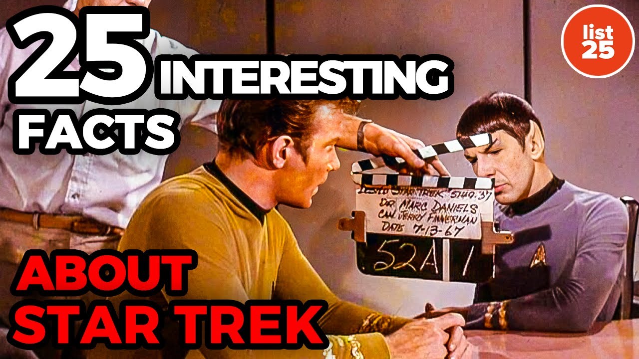 25 INTERESTING Facts About Star Trek You Might Not Know - YouTube