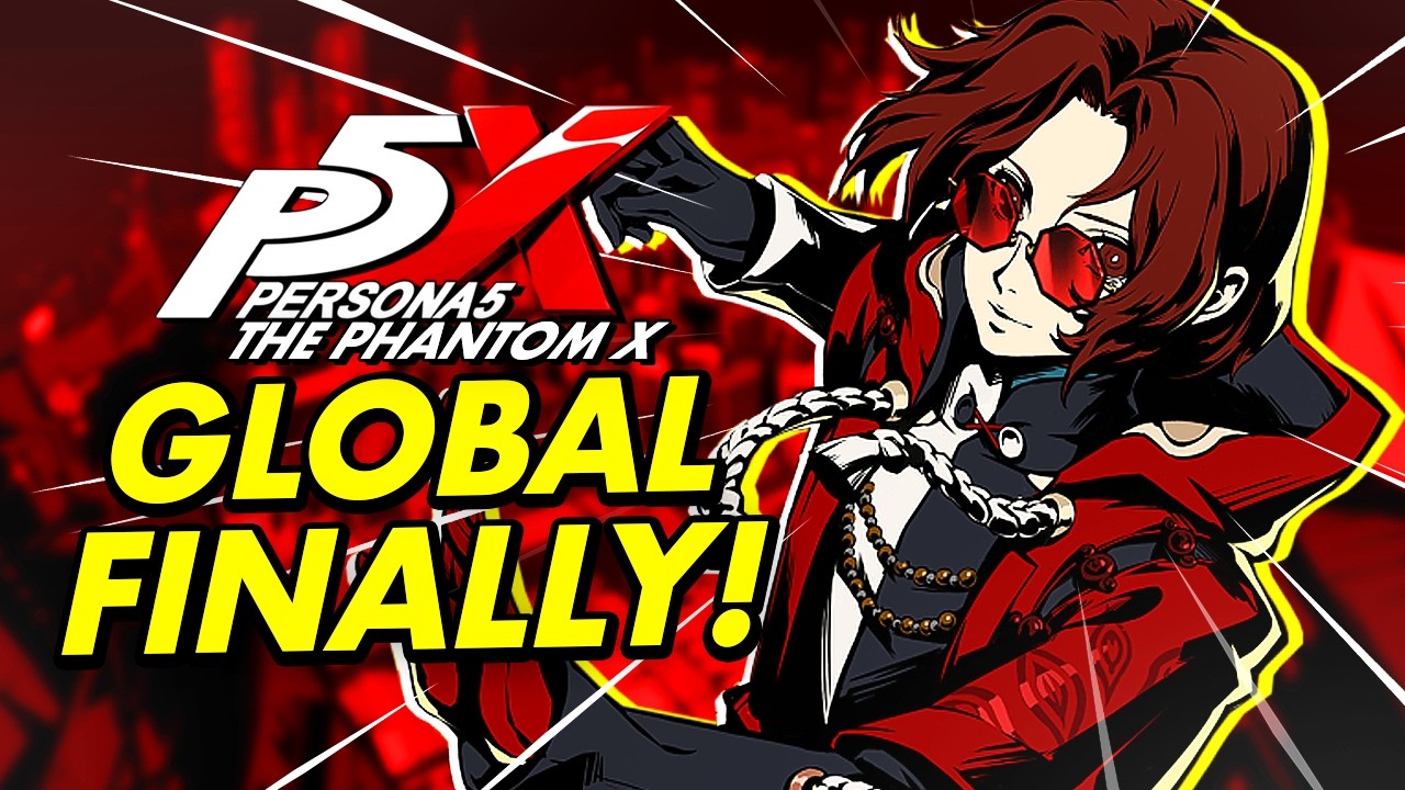 NEW Persona 5 The Phantom X GLOBAL LAUNCH COMING JUNE 2025! - YouTube