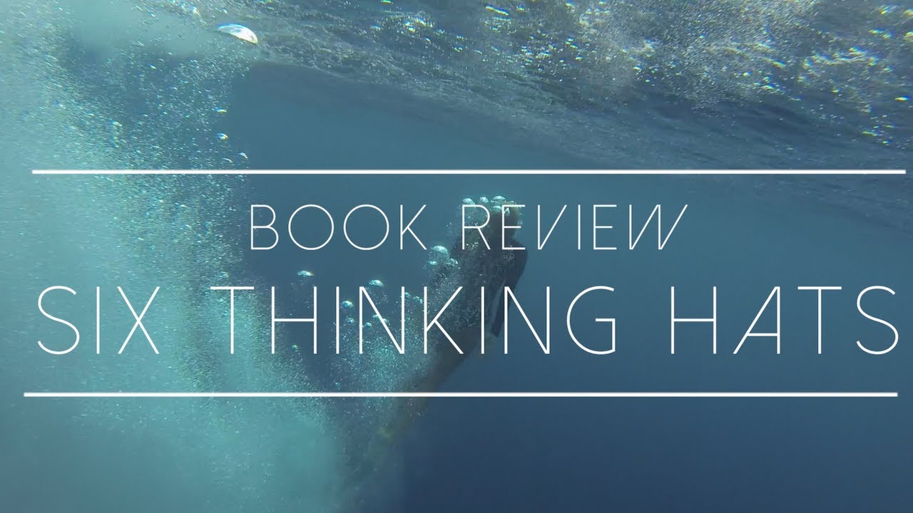 [Book review] Six thinking hats by Edward de Bono - YouTube