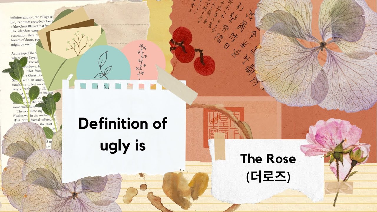 Definition of ugly is - The Rose || Lyrics - YouTube
