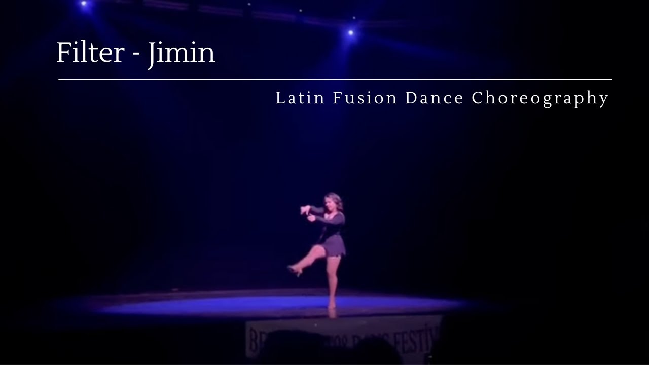 Filter - Jimin BTS(방탄소년단) - Fusion Dance Choreography Live Performance ...