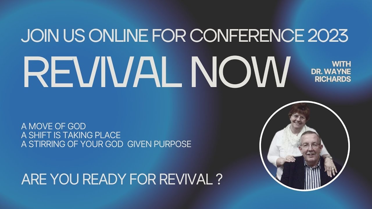 Revival Now Conference Day 3 Sunday Morning 24th Sept 2023 -@gwcsydney ...