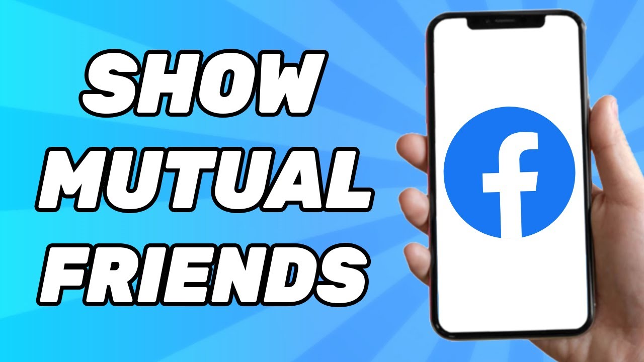 How to Show Mutual Friends on Facebook - YouTube