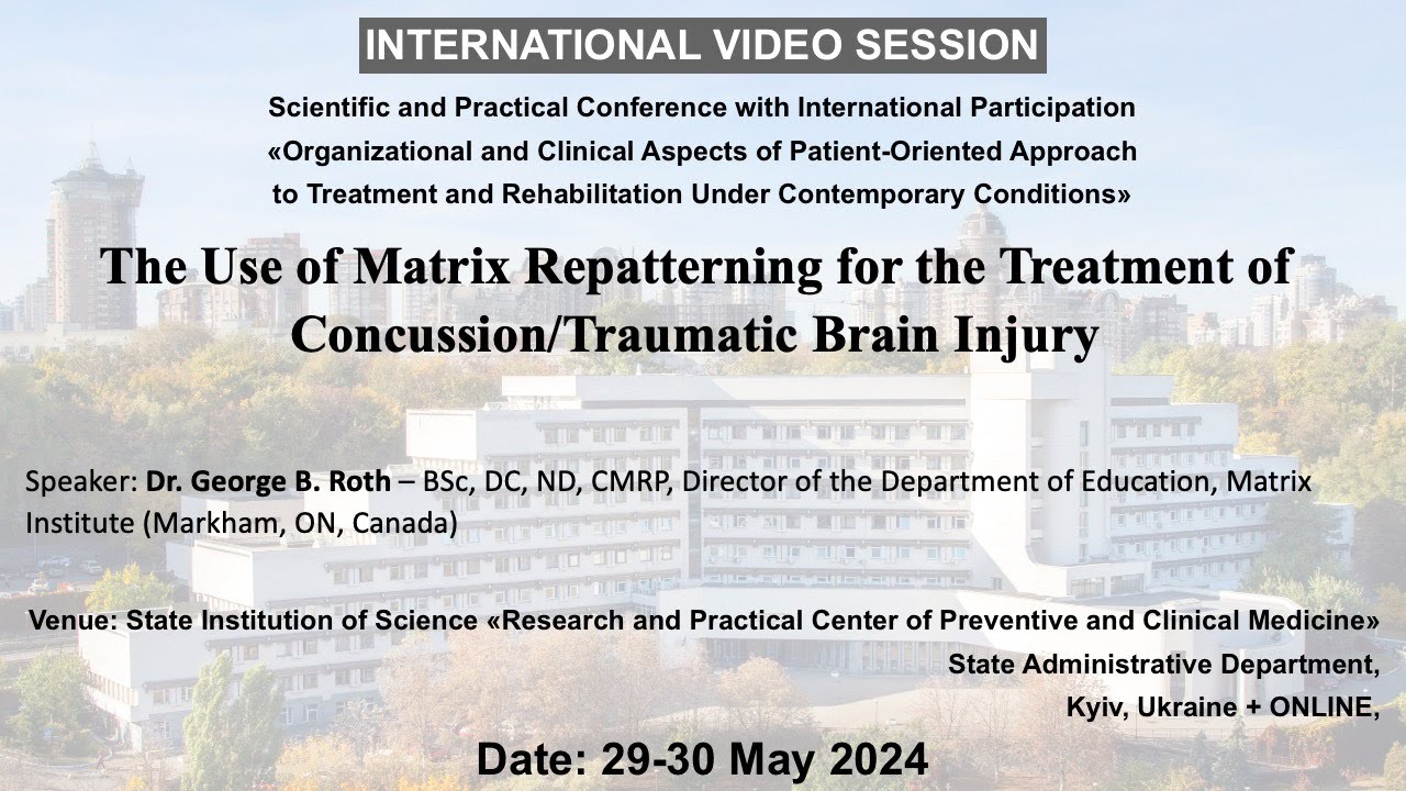 The Use of Matrix Repatterning for the Treatment of Concussion/Traumatic Brain Injury - YouTube