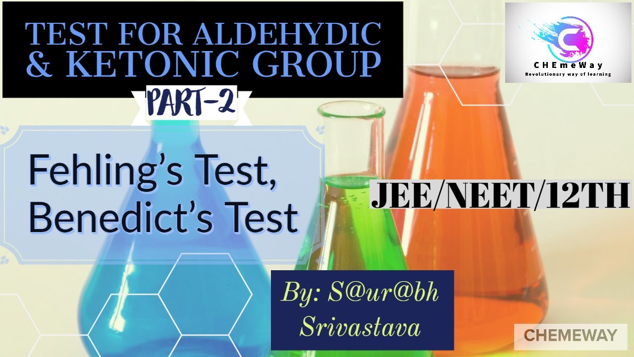 Test for aldehydes and ketones | Part 2| Fehling's Test | Benedict's ...
