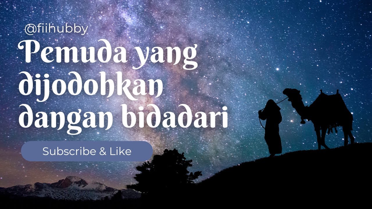 Pemuda Ini di jodohkan dengan Bidadari - Kisah Abu Qadamah dan mujahid ...