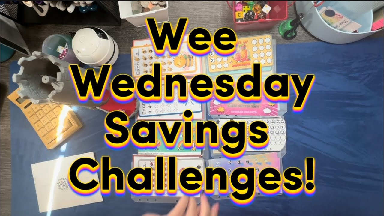 Wee Wednesday Mini Savings Challenge/2 complete/ sinking funds/ savings ...