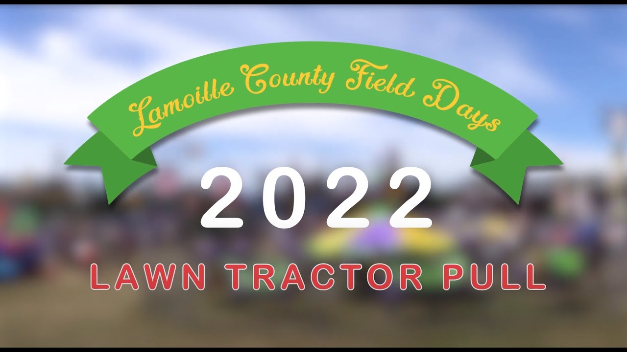 Lamoille County Field Days, 2022 - Lawn Tractor Pull - YouTube
