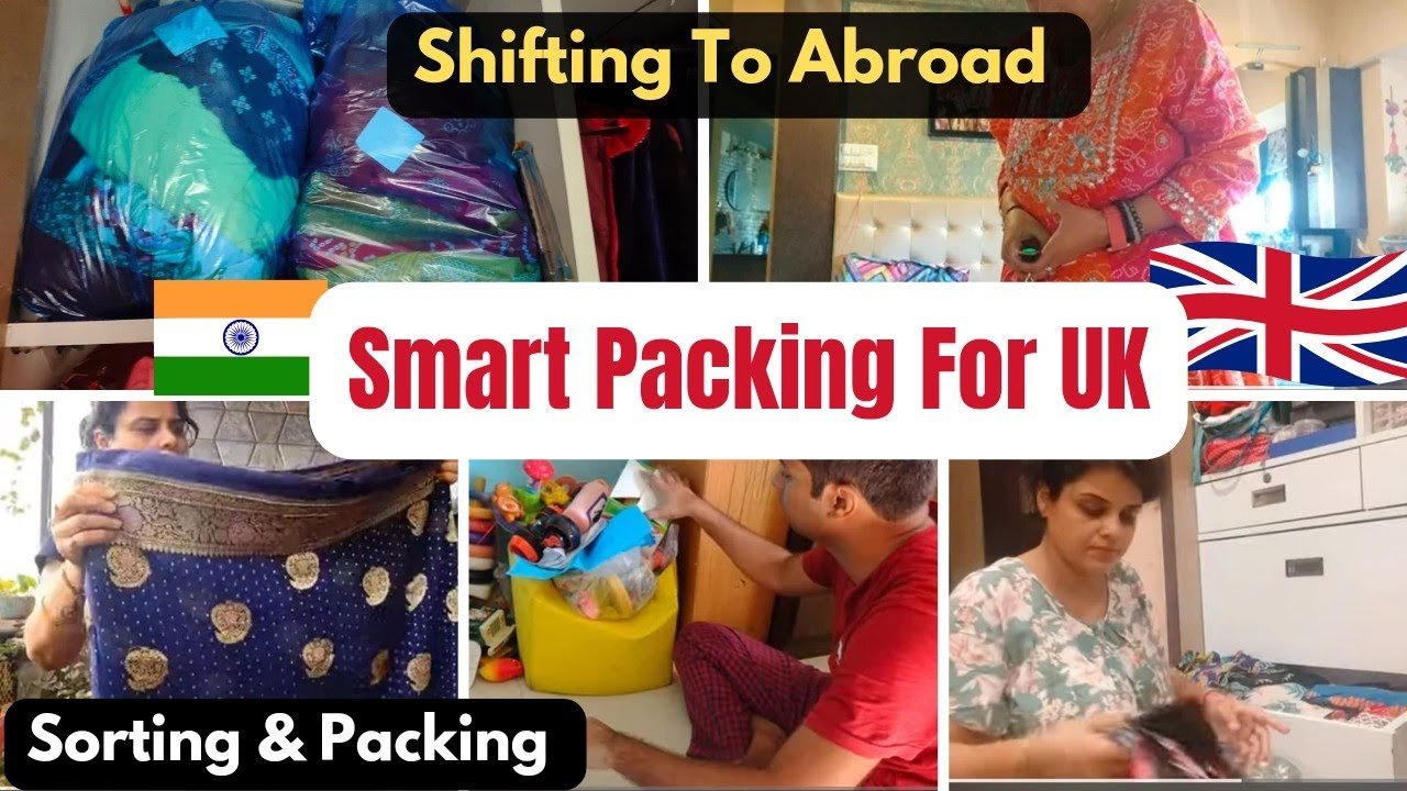 How to Pack Smart for Moving to the UK | House Packing And Moving Tips ...