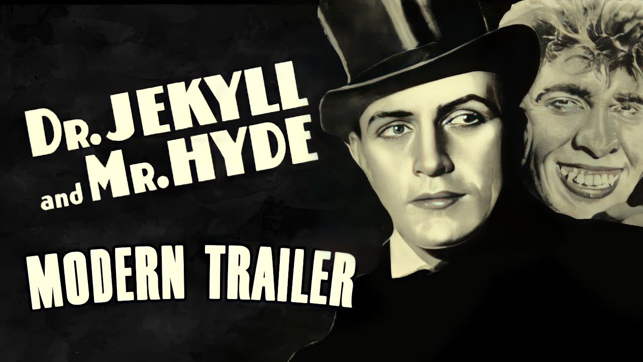Dr. Jekyll and Mr. Hyde (1931) Modern Trailer - YouTube