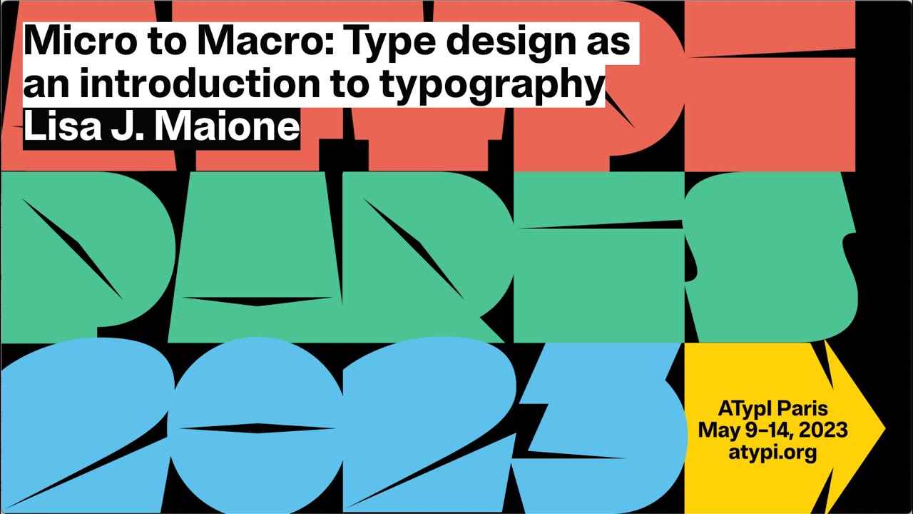 Micro to Macro: Type design as an introduction to typography... | Lisa ...