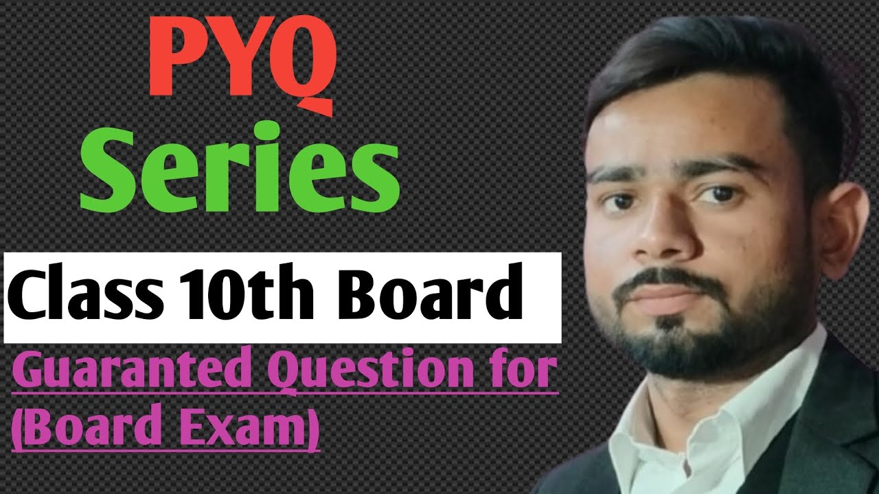 Class 10 PYQ 🔥 || Previous year Question || PYQ Series - YouTube