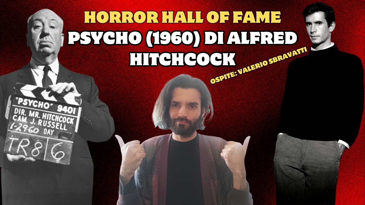 HORROR HALL OF FAME: PSYCHO (1960) DI ALFRED HITCHCOCK (w/ Valerio ...