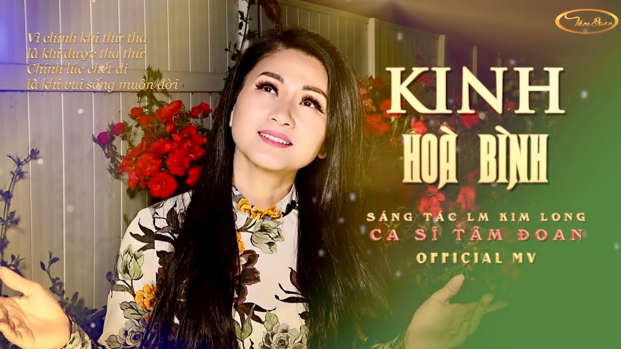 KINH HOÀ BÌNH (Lm Kim Long) | TÂM ĐOAN | OFFICIAL MV - YouTube