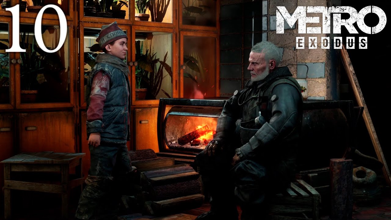 Metro Exodus. Enhanced Edition. Первое прохождение [№ 10] - YouTube
