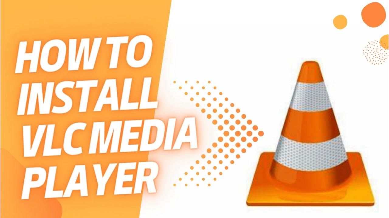 How to install VLC media player step by step - YouTube