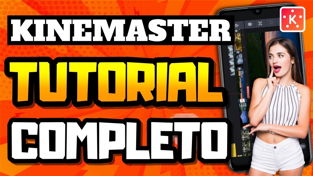 Tutorial Completo de KineMaster: Aprende a EDITAR Videos en el Teléfono - YouTube