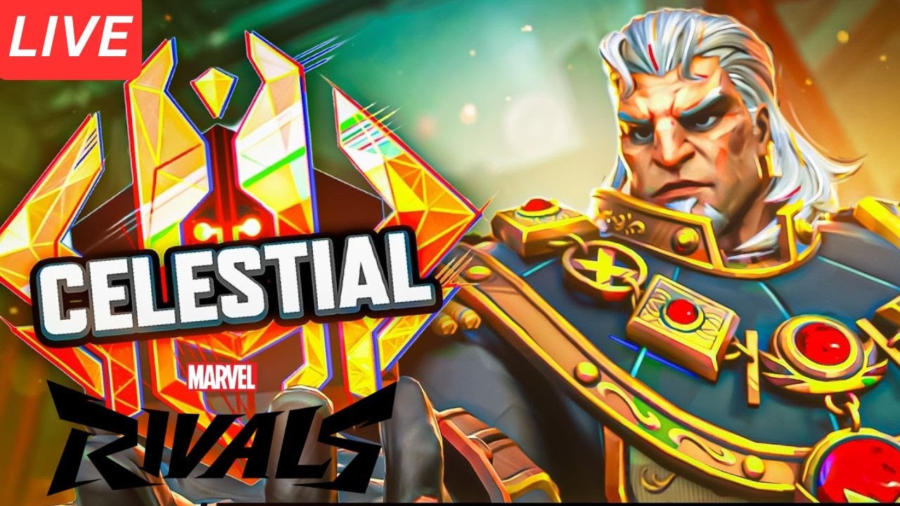 🔴LIVE - Marvel Rivals Ranked -- Celestial Grind -- MID SEASON UPDATE ...