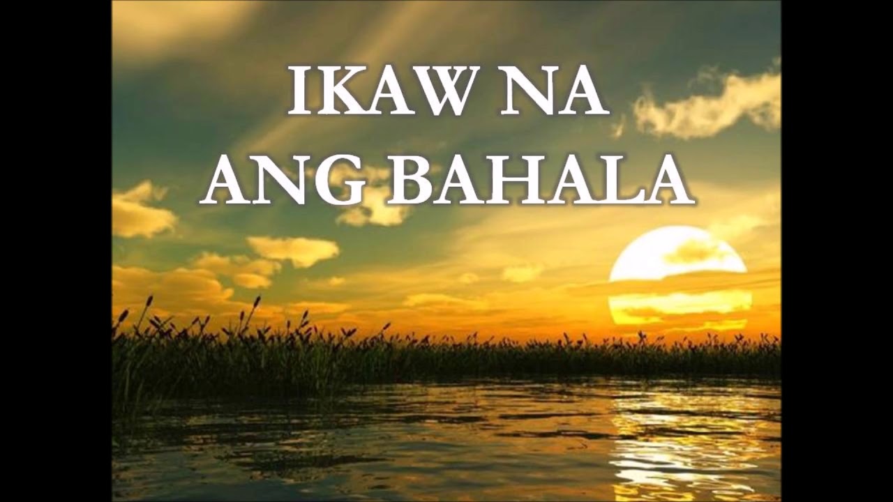 Pambungad na Panalangin (Ikaw na Ang Bahala Sa amin Ama) - YouTube Music