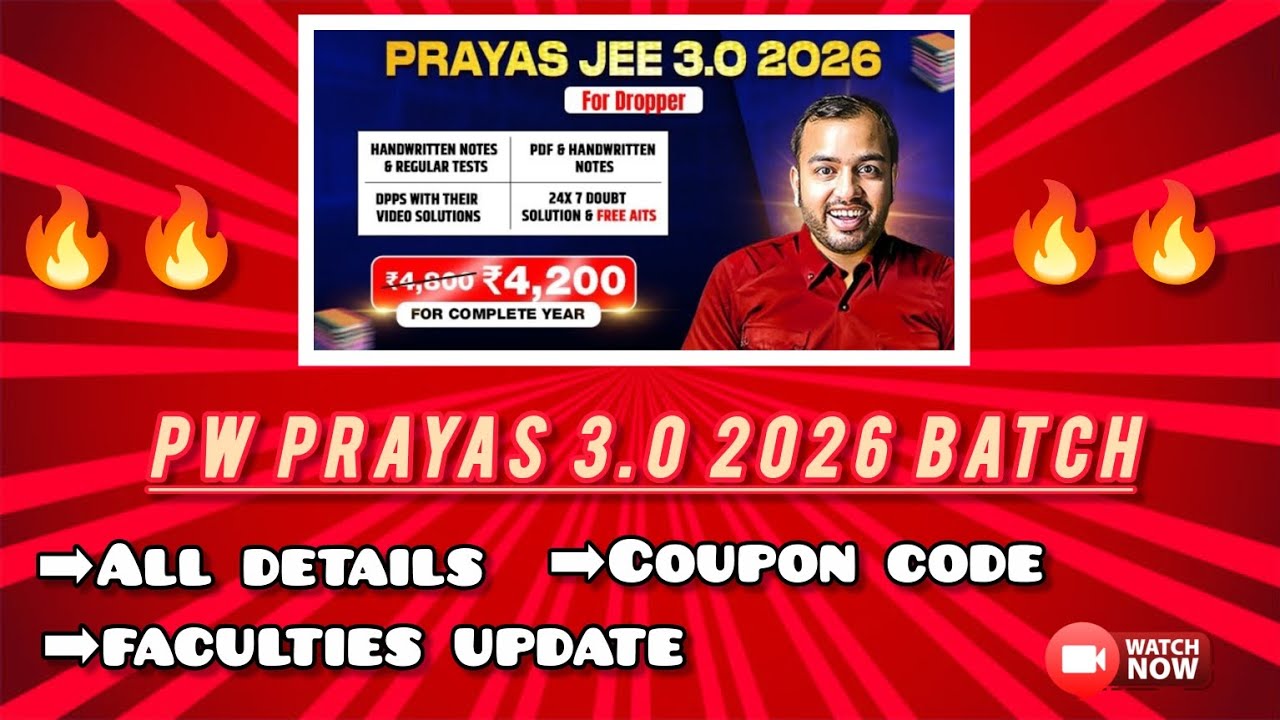 Pw Prayas Jee 3.0 2026 batch all details | Pw Prayas Jee 3.0 2026 ...