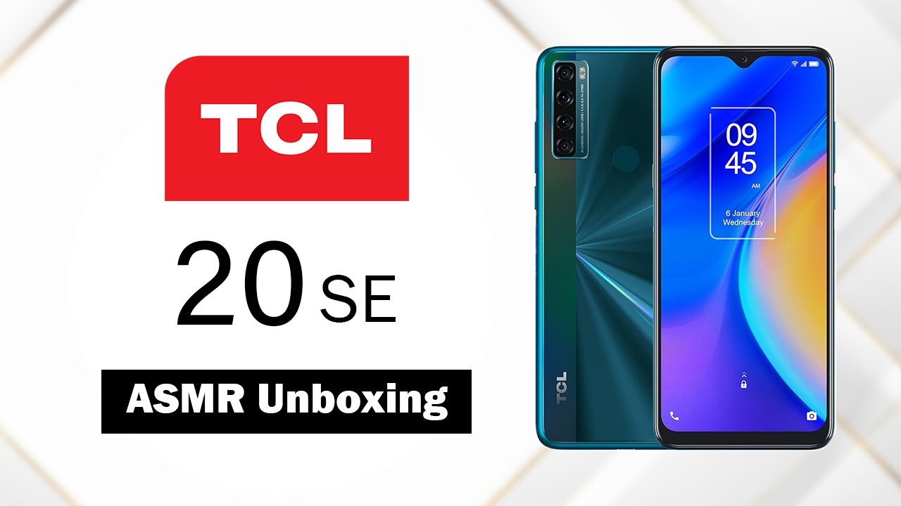 TCL 20Se quick Unboxing ASMR 2024 - YouTube