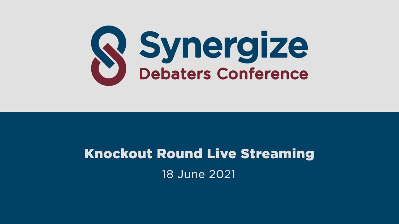 Synergize Debaters Conference 2021 - Knockout Round - YouTube