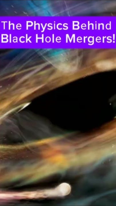 The Physics Behind Black Hole Mergers! - YouTube