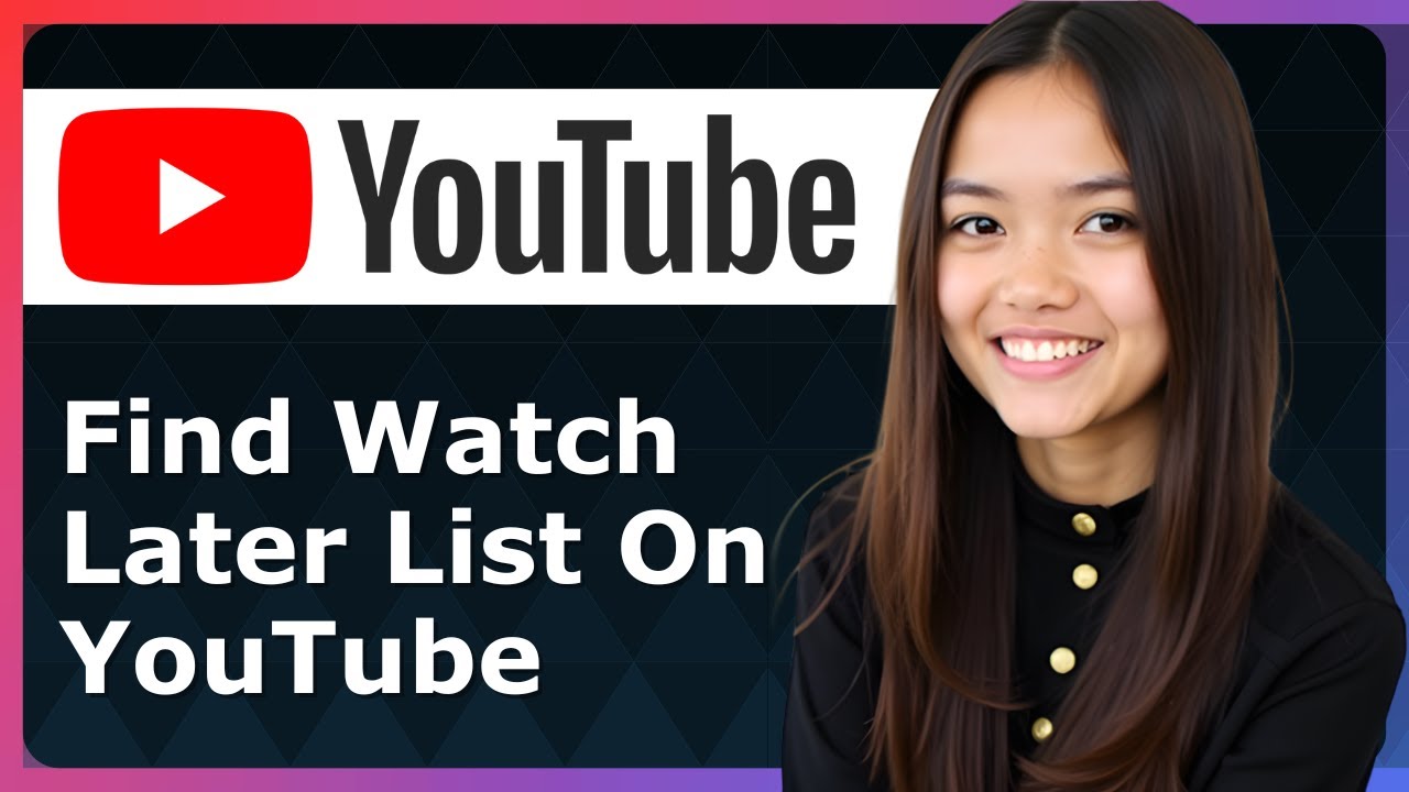 How To Find Watch Later List On YouTube 2025 | Step By Step - YouTube