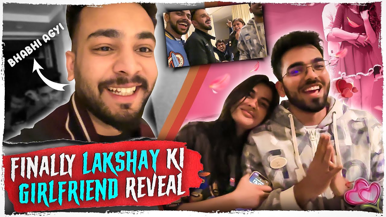 Finally Lakshay Ki Girlfriend Reveal Ho Hi Gayi😍 - YouTube